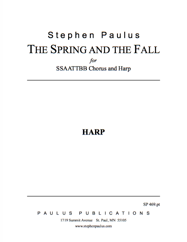 The Spring and the Fall – Stephen Paulus Music